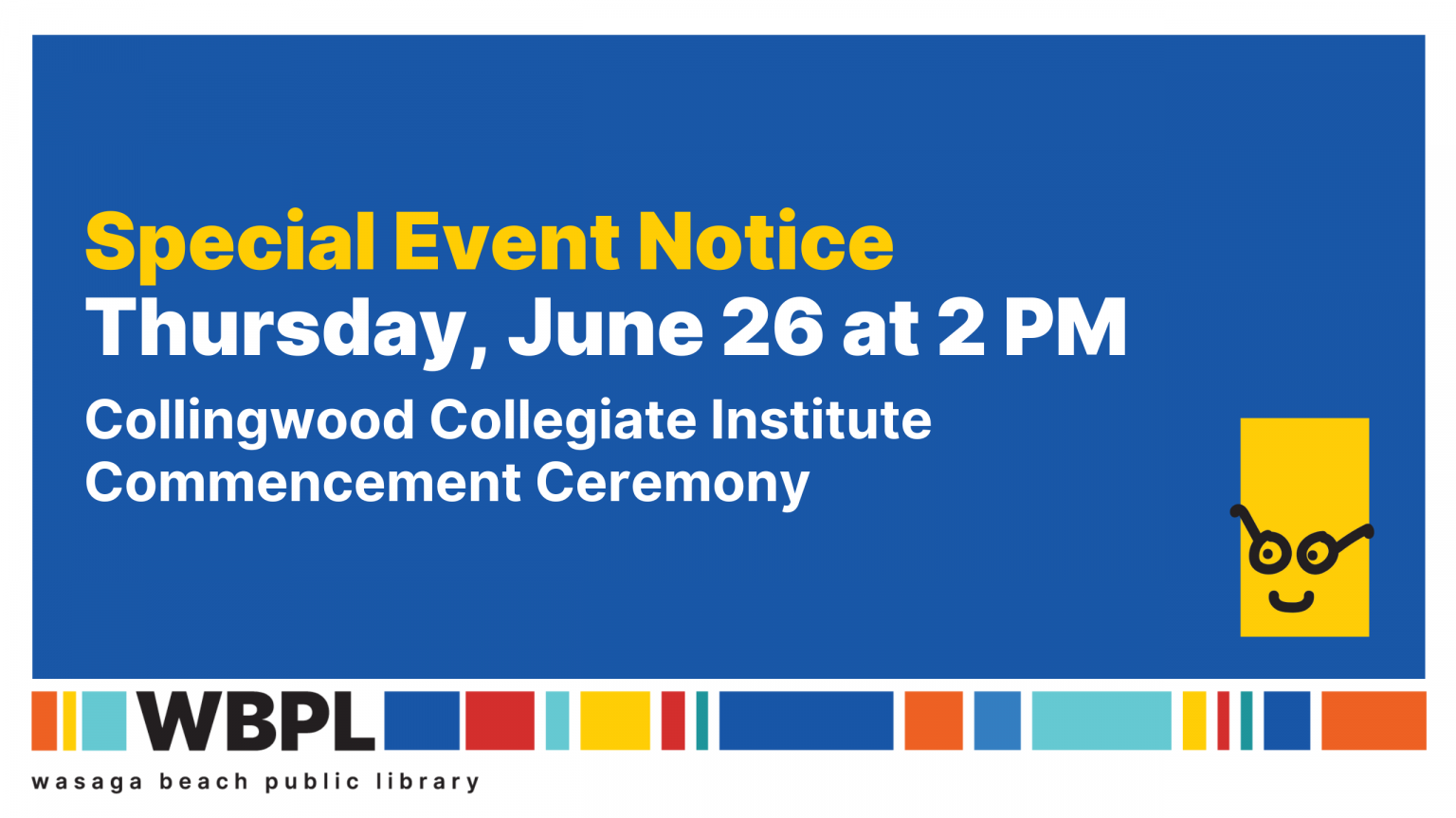Wasaga Beach Public Library | Special Event Notice: CCI Commencement ...